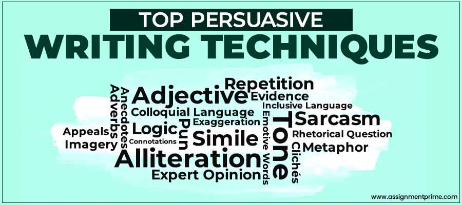 Top 8 Persuasive Writing Techniques By Ph D Writers Complete List 
